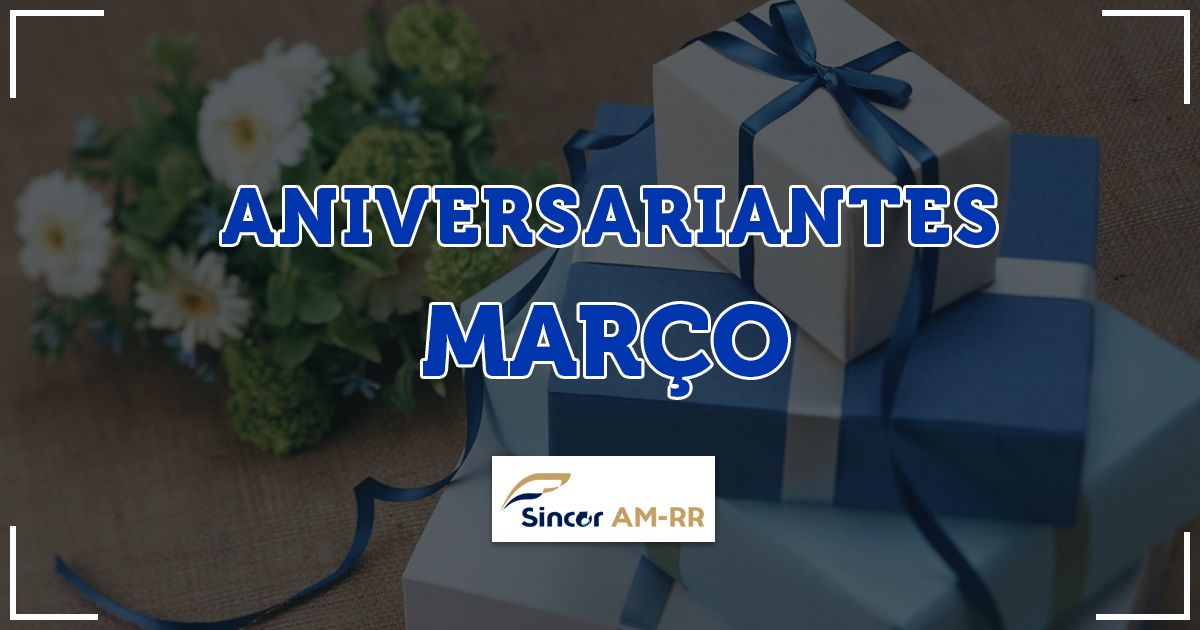 Confira a lista de aniversariantes do mês de Março