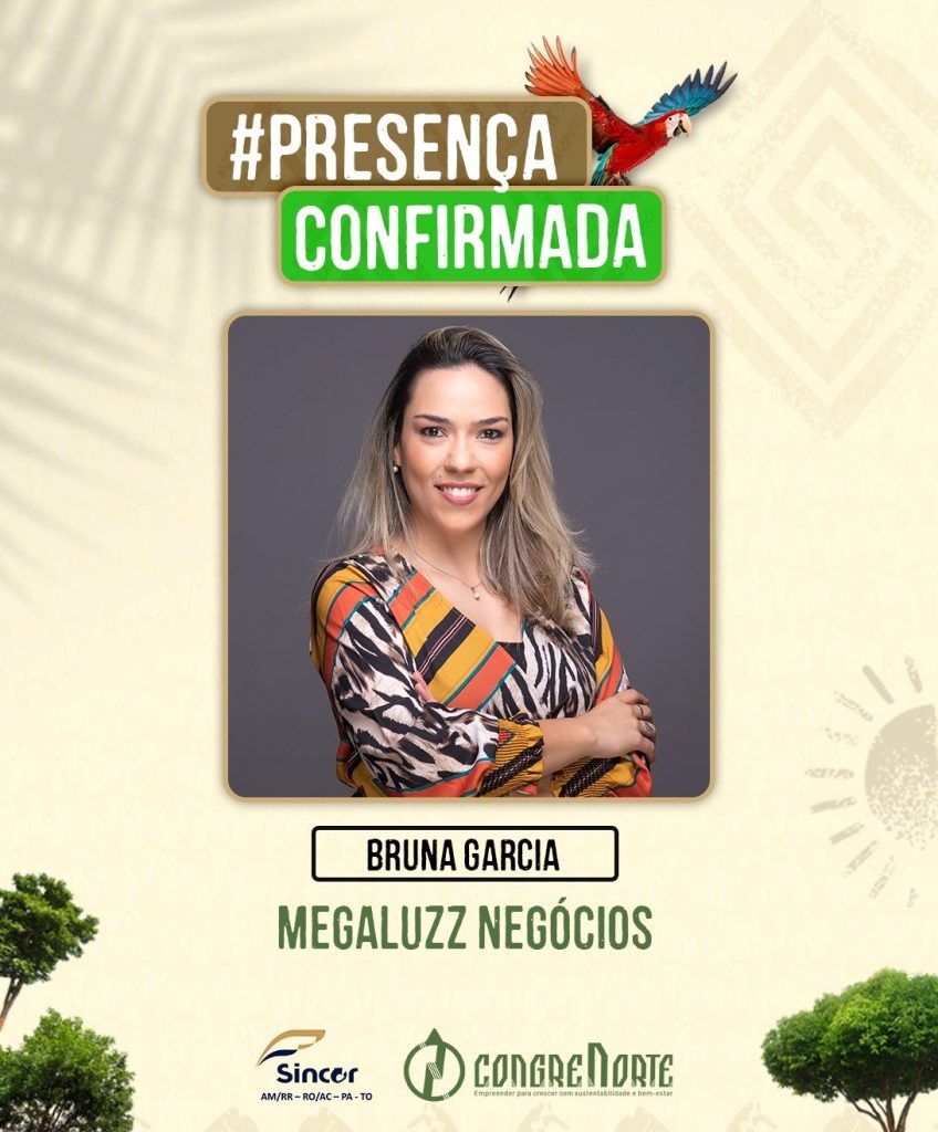 Presença confirmada de Bruna Garcia no CongreNorte 2023